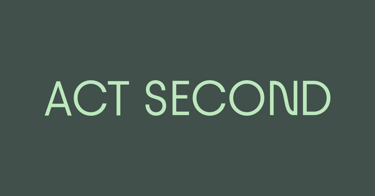 Act Second | Creative Services New York & Barcelona